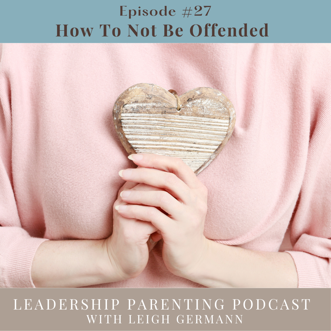 Episode 27: Q&A with Leigh - How to Not Be Offended - Leigh Germann