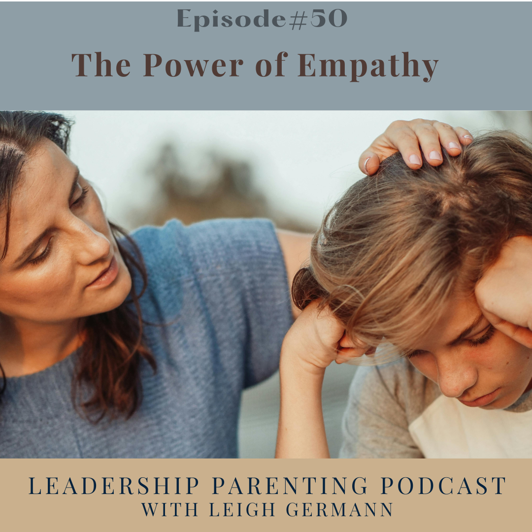 Episode 50: The Power of Empathy - Leigh Germann